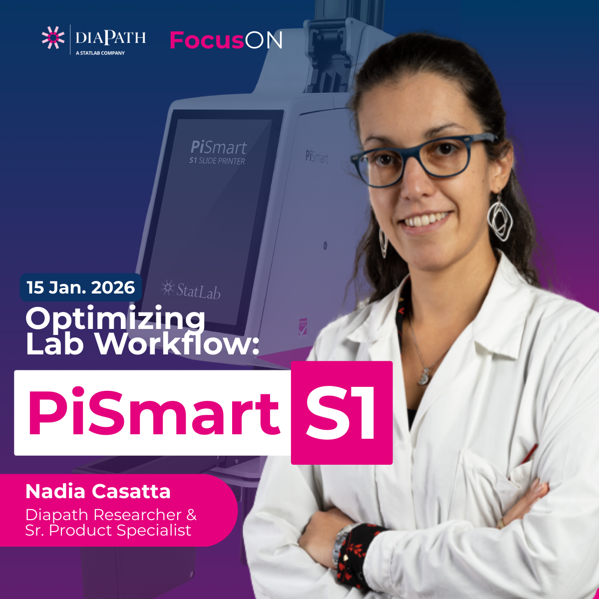 Diapath Focus ON – Optimizing Lab Workflow: PiSmart S1 - Diapath Lab Talks